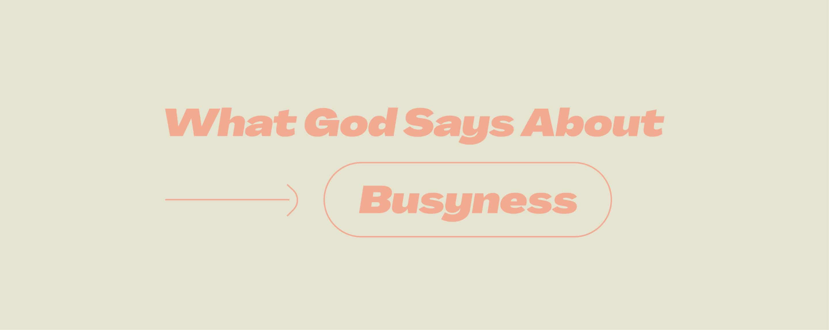 What God Says About Busyness - Woodside Bible Church