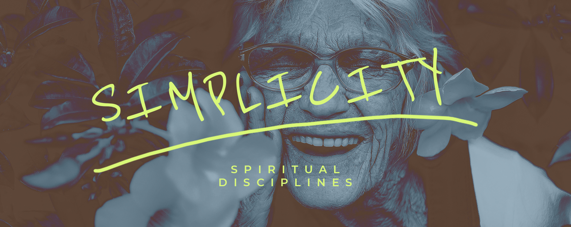 The Disciplines: Simplicity - Woodside Bible Church
