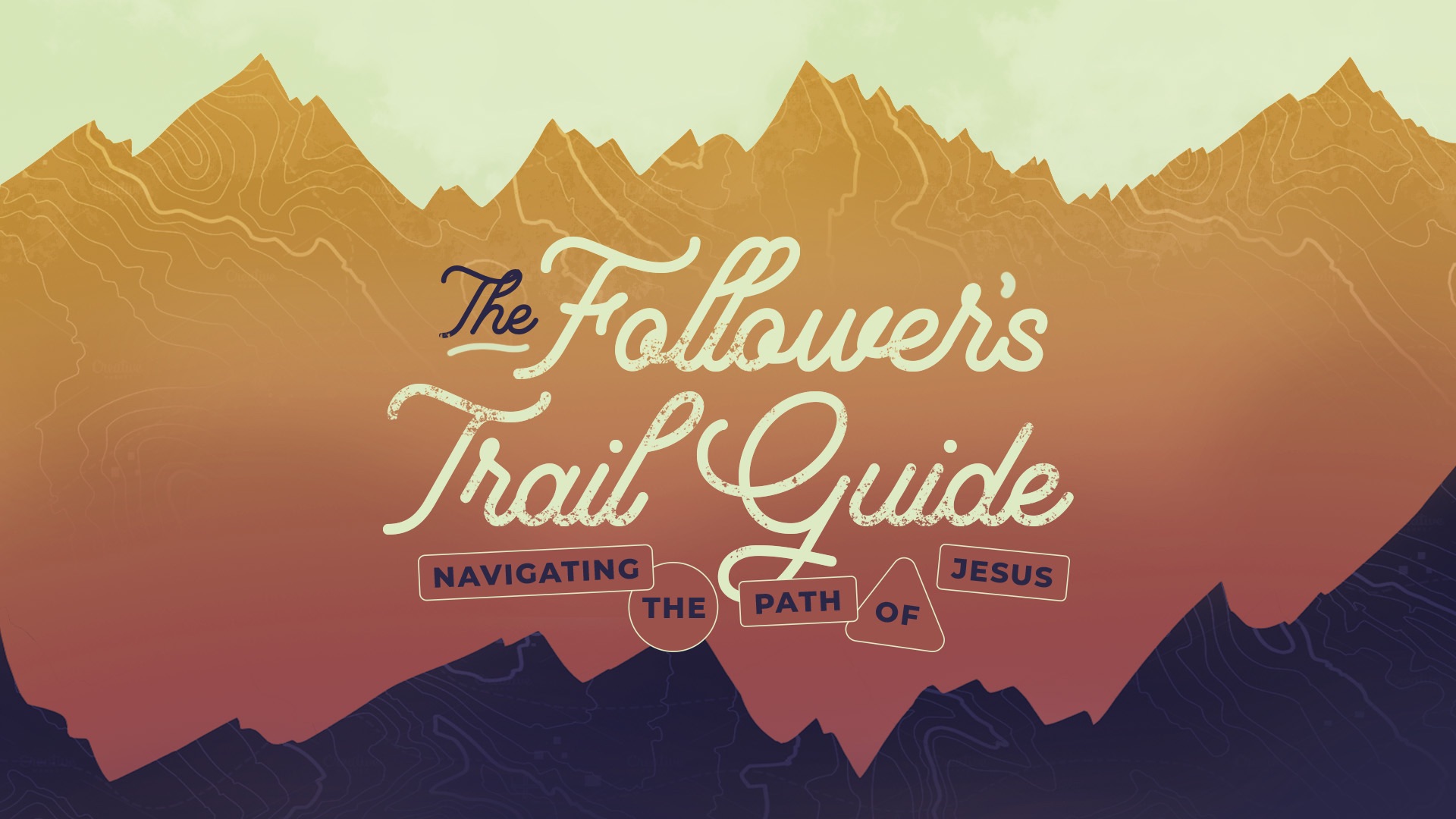 The Follower's Trail Guide: Navigating the Path of Jesus - Woodside ...