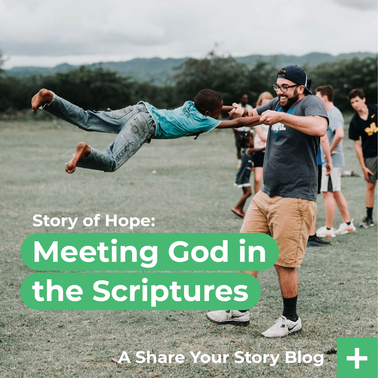Meeting God in the Scriptures: A Story of Hope - Woodside Bible Church