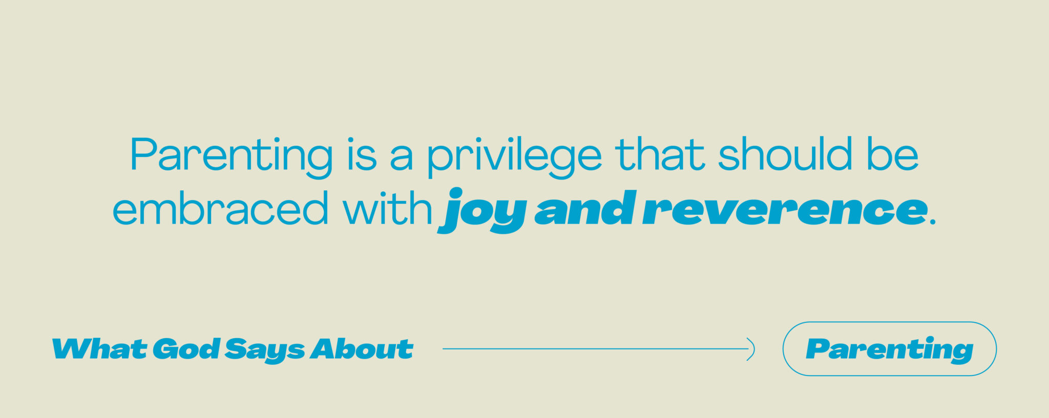 What God Says About Parenting - Woodside Bible Church
