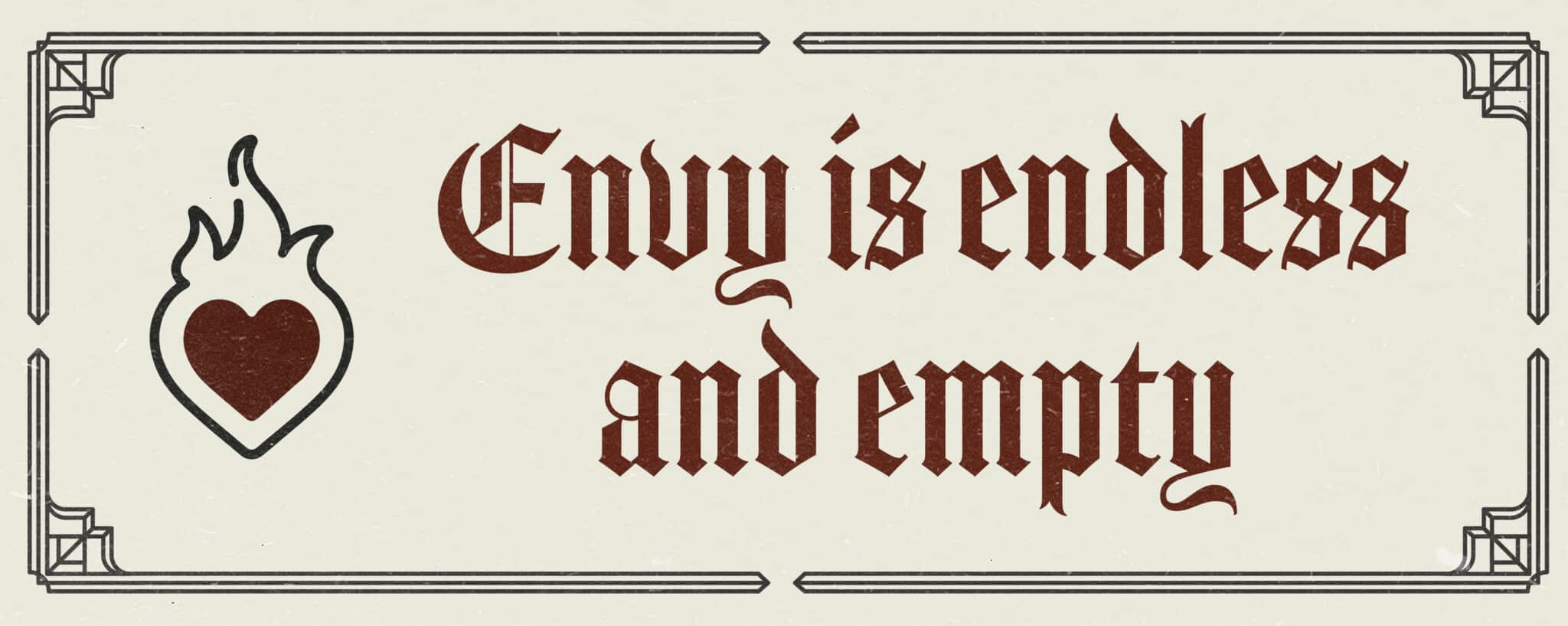The Seven Deadly Sins - Envy - Woodside Bible Church