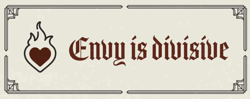 The Seven Deadly Sins - Envy - Woodside Bible Church