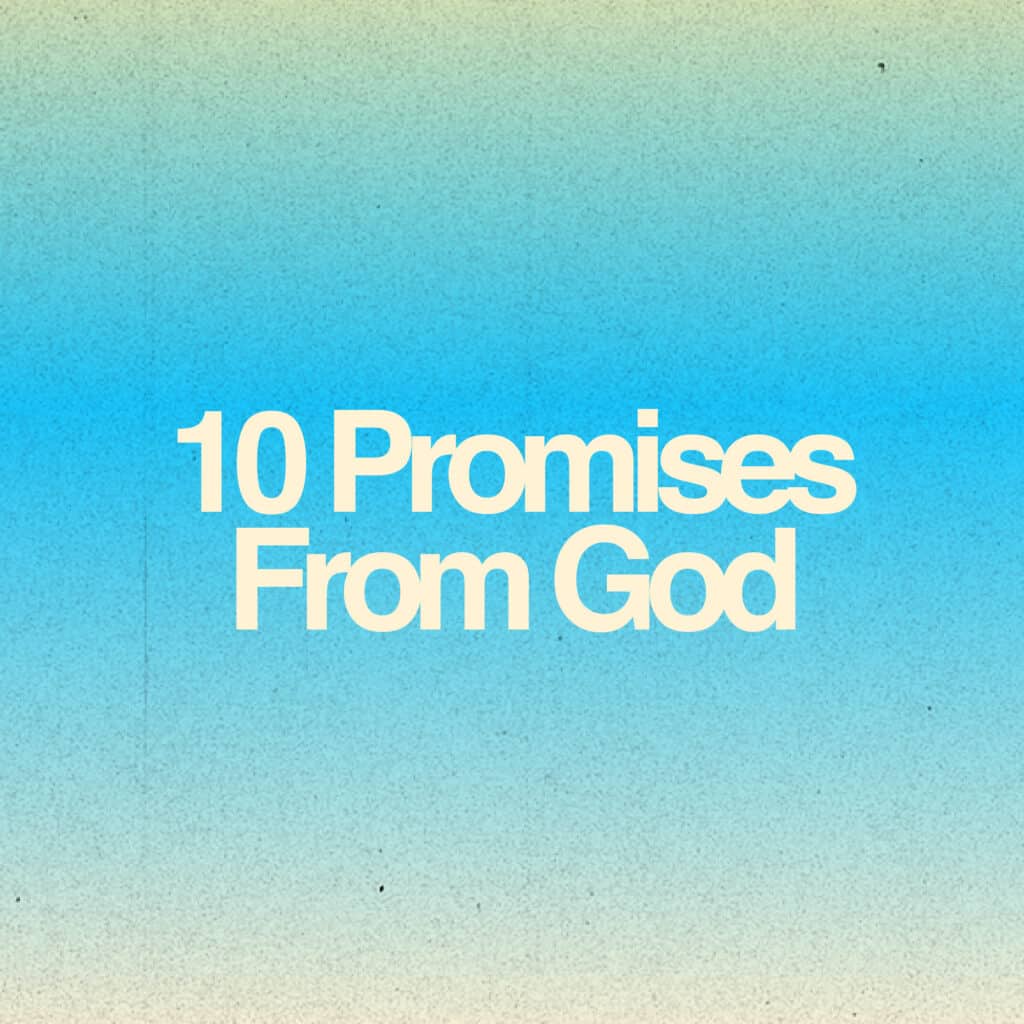 10 Promises From God - Woodside Bible Church