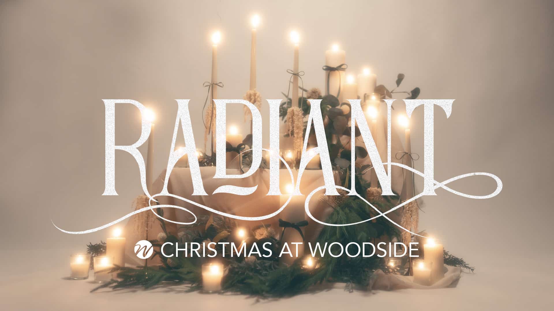 Radiant - Woodside Bible Church